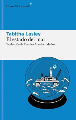 EL ESTADO DEL MAR. LASLEY, TABITHA. Libro en papel. 9788419089380 ...