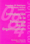 INTRODUCCION A LA PSICOLOGIA DE LAS ORGANIZACIONES. GIL RODRIGUEZ FRANCISCO. Libro en papel ...